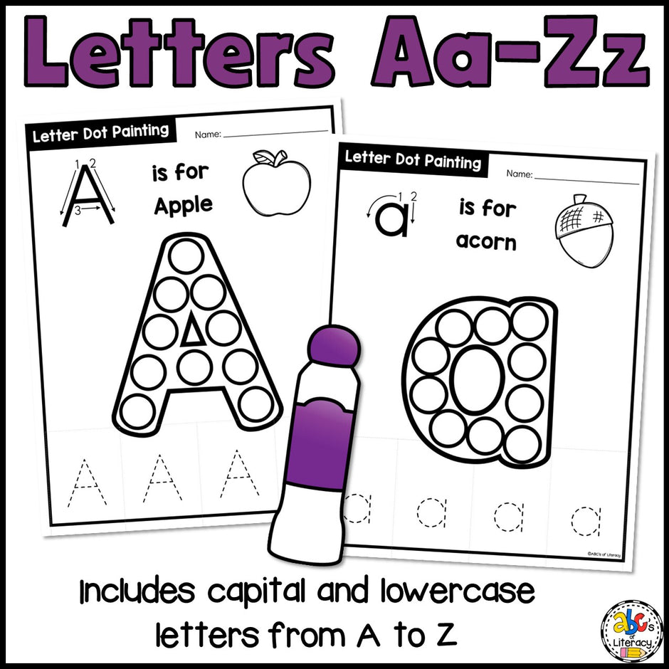 Letter Dot Painting Worksheets – ABC's of Literacy